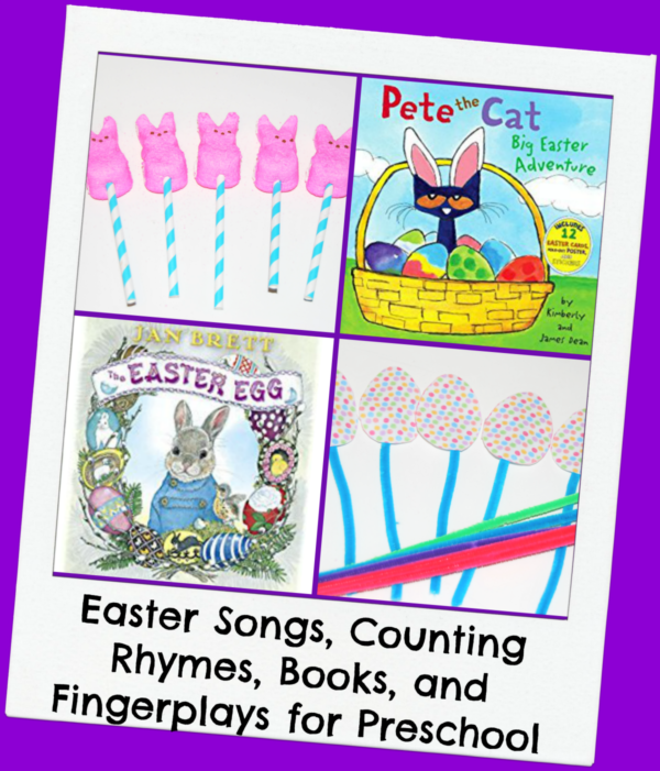 Easter Songs, Counting Rhymes, Finger Plays, and Books for Preschool ...