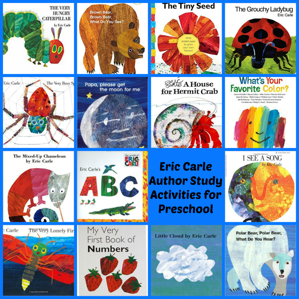 Eric Carle Theme and Author Study Activities for Preschool! • The ...