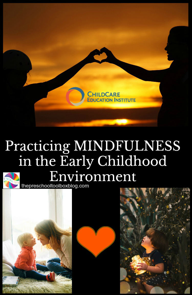 Mindfulness in the Early Childhood Environment • The Preschool Toolbox Blog